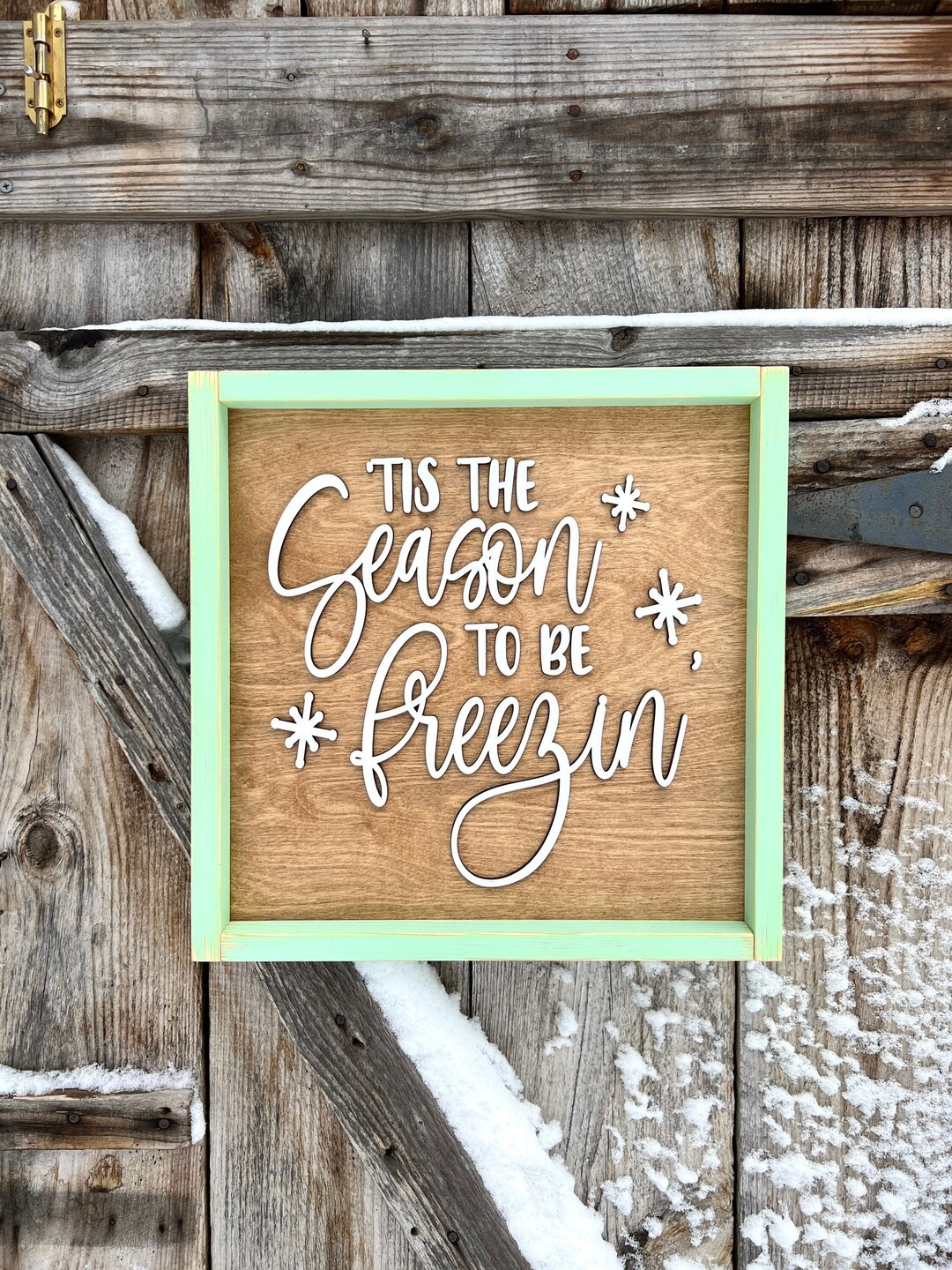 Tis the Season to Be Freezin, Snow Sign, Winter Decor - Etsy