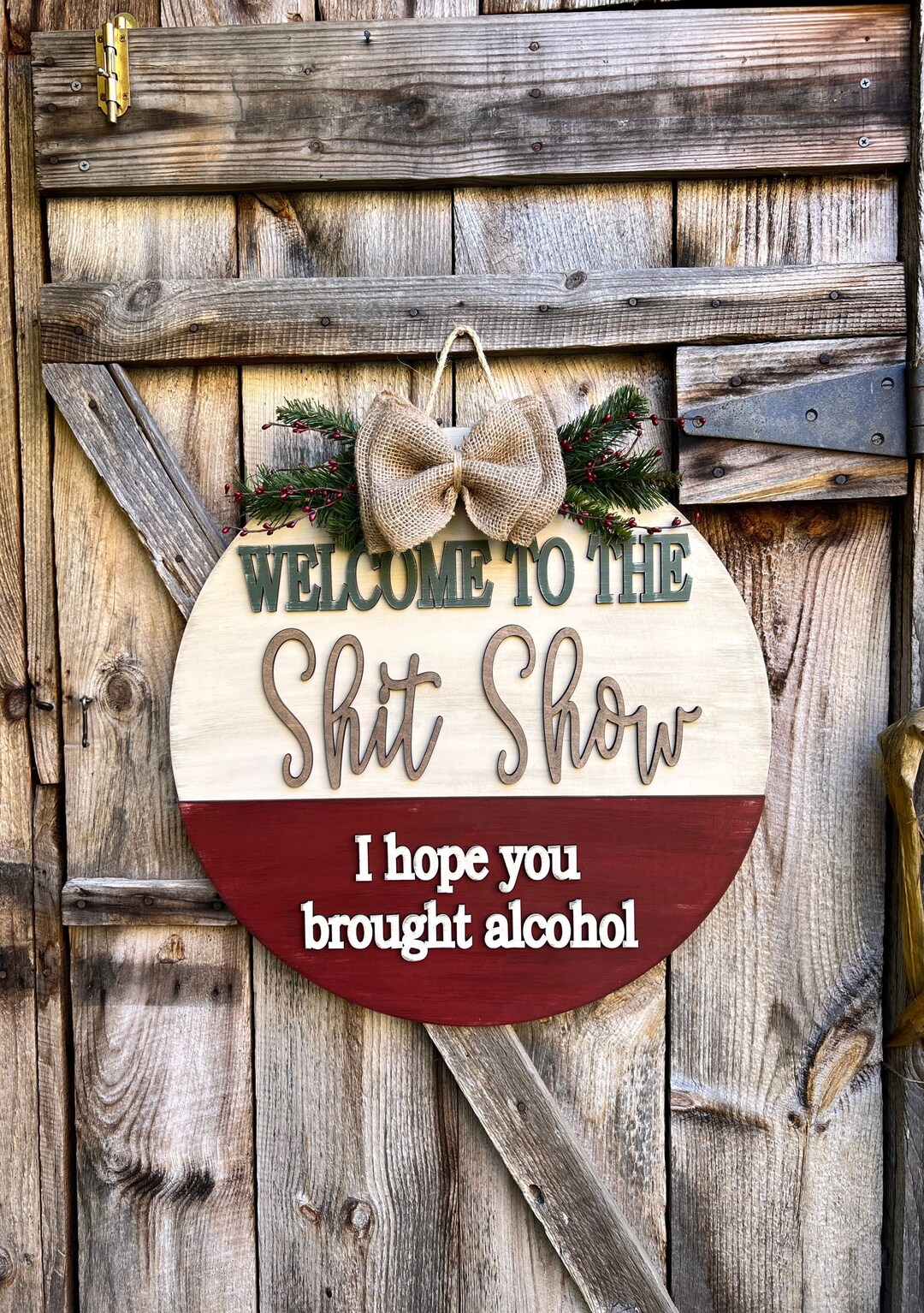 Welcome to the Shit Show Sign, I Hope You Brought Alcohol, Housewarming ...