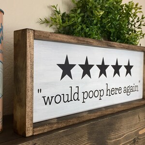 Would Poop Here Again Sign, MADE TO ORDER, Poop Sign, Funny Bathroom ...