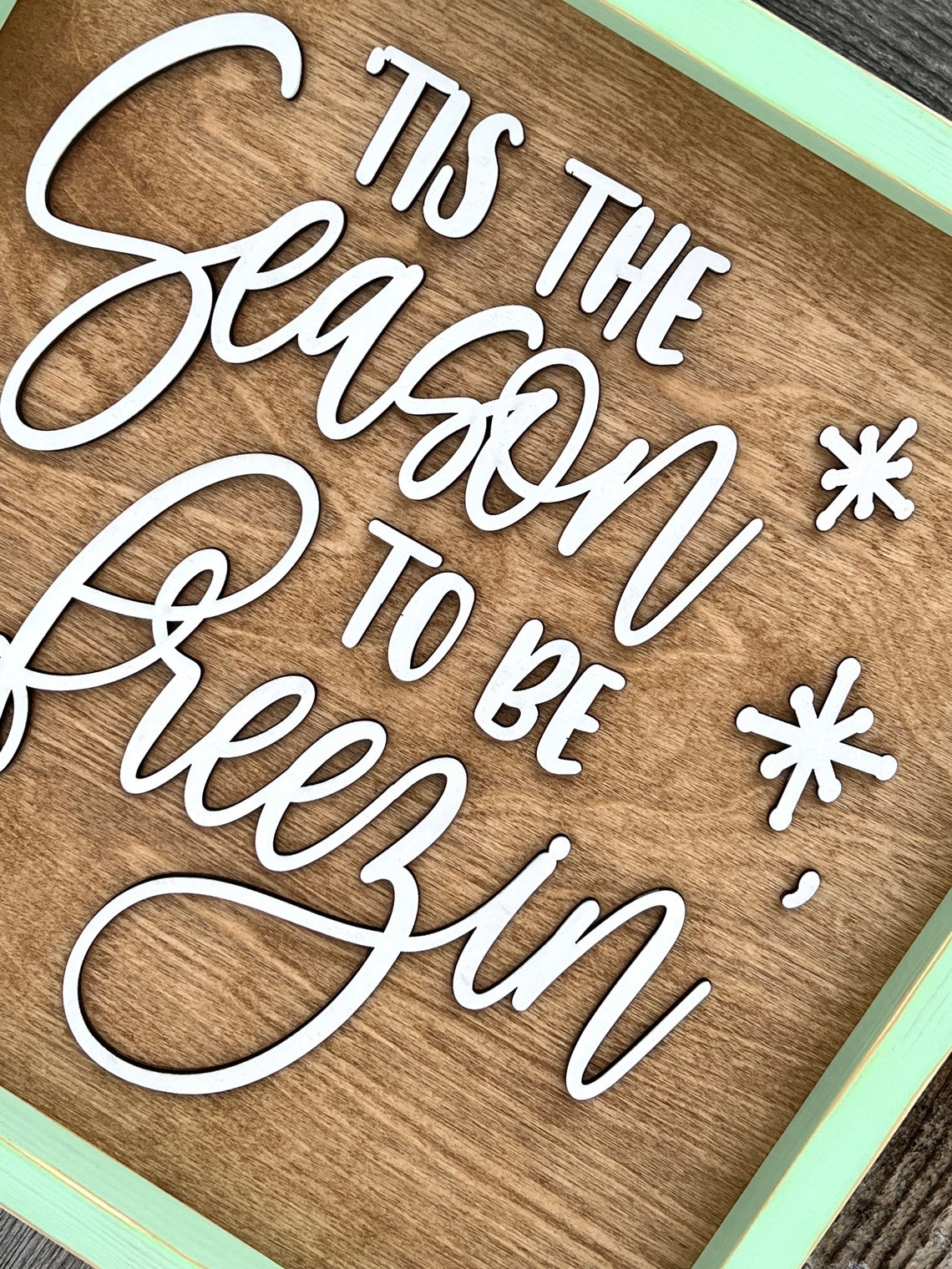 Tis the Season to Be Freezin, Snow Sign, Winter Decor - Etsy