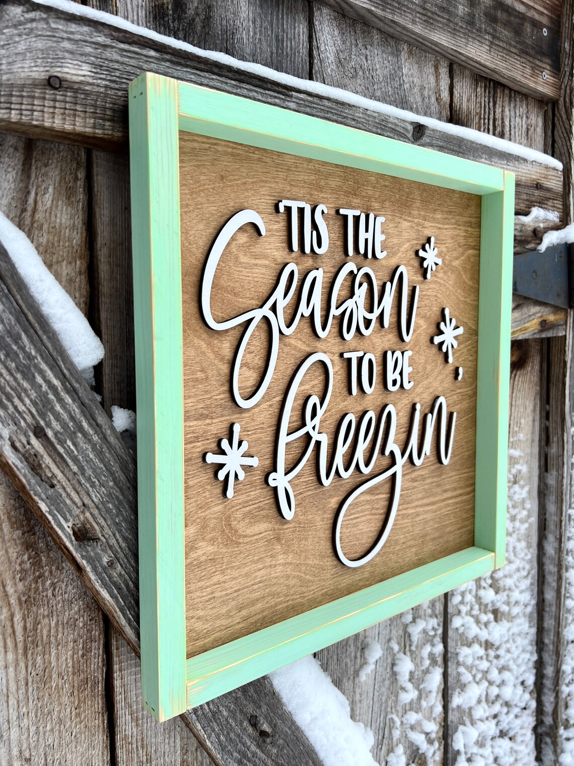 Tis the Season to Be Freezin, Snow Sign, Winter Decor - Etsy