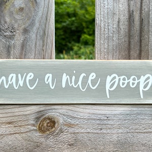 Have a Nice a Poop, Funny Bathroom Sign, Poop Sign - Etsy