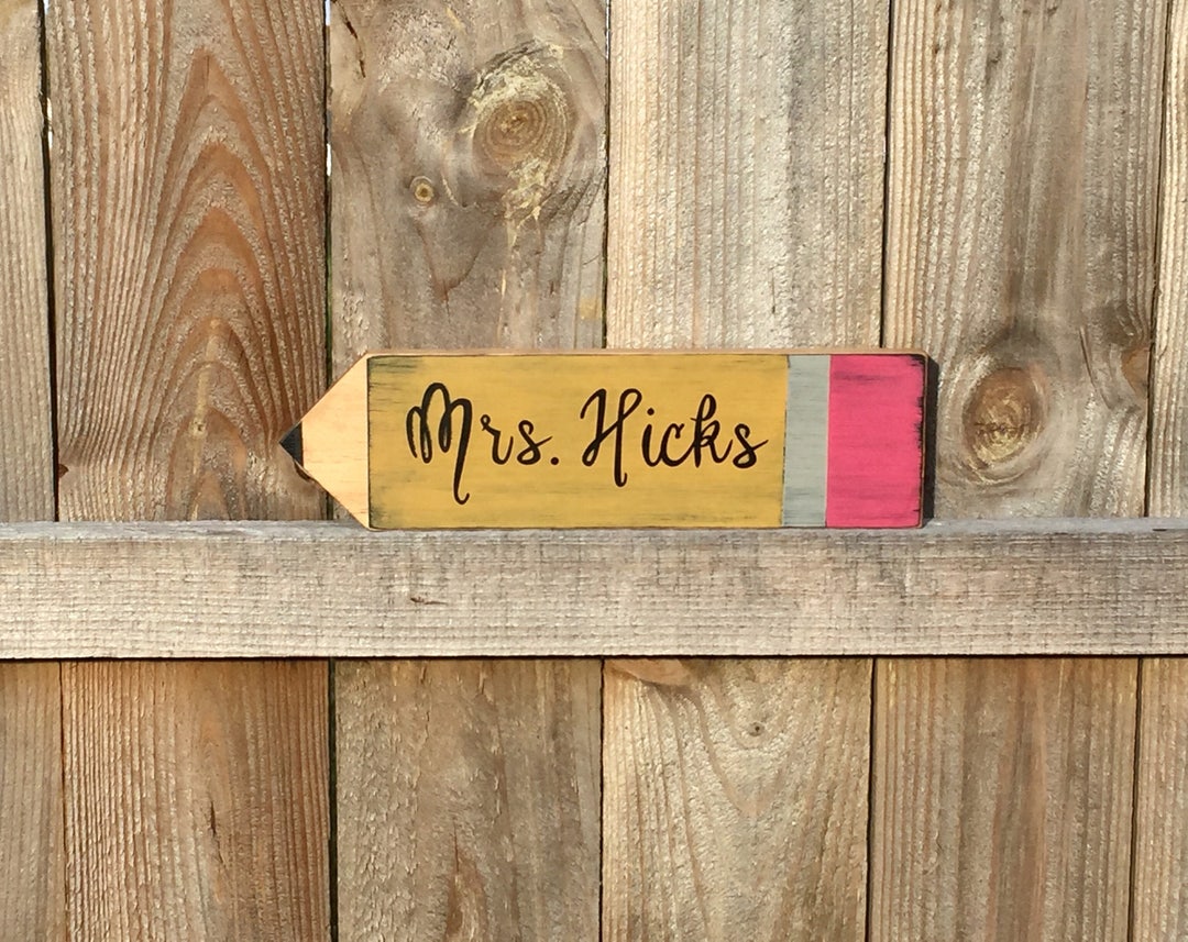 Rustic Pencil Sign, Teacher Name Sign, MADE TO ORDER - Etsy