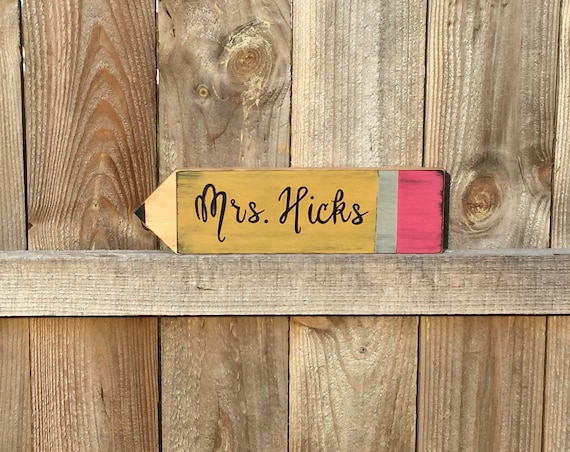 Rustic Pencil Sign Teacher Name Sign MADE TO ORDER - Etsy