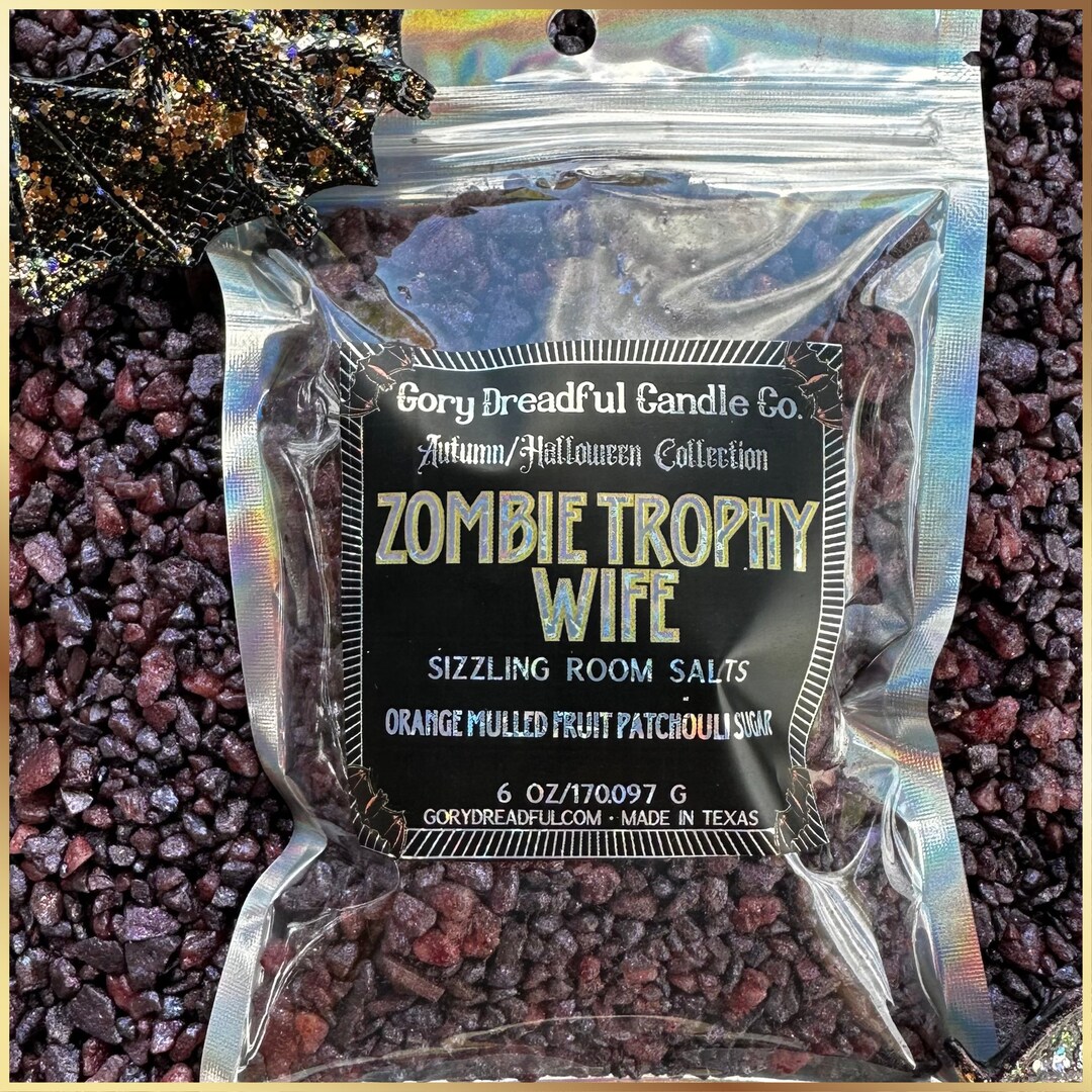 Zombie Trophy Wife Sizzling Room Salt Crystal Potpourri Wax Melt ...