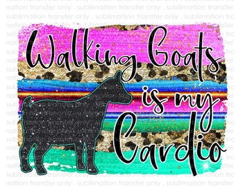 Goat Show Time Ready to Press Sublimation Transfer Shirt - Etsy