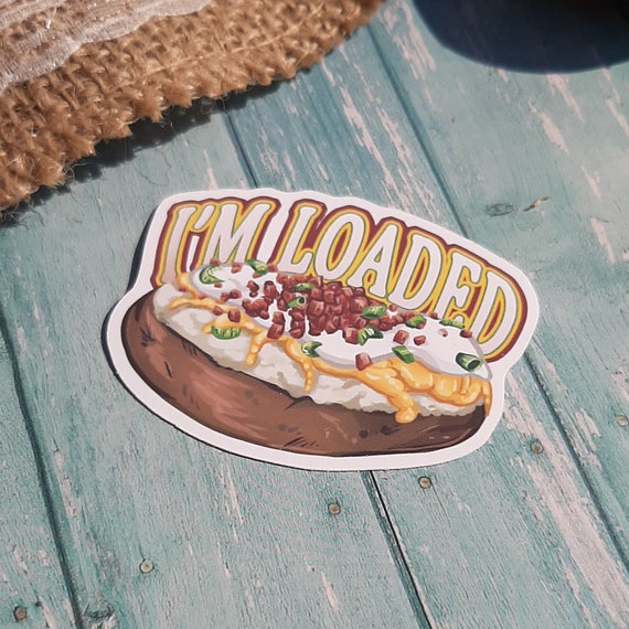 Potato Puns I'm Loaded Vinyl Sticker - Etsy Canada