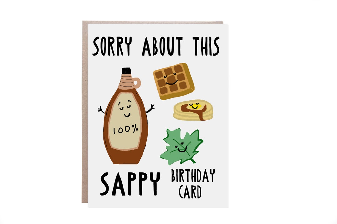 Birthday Card, Birthday Card, Maple Syrup, Sweet, Punny Birthday Card ...