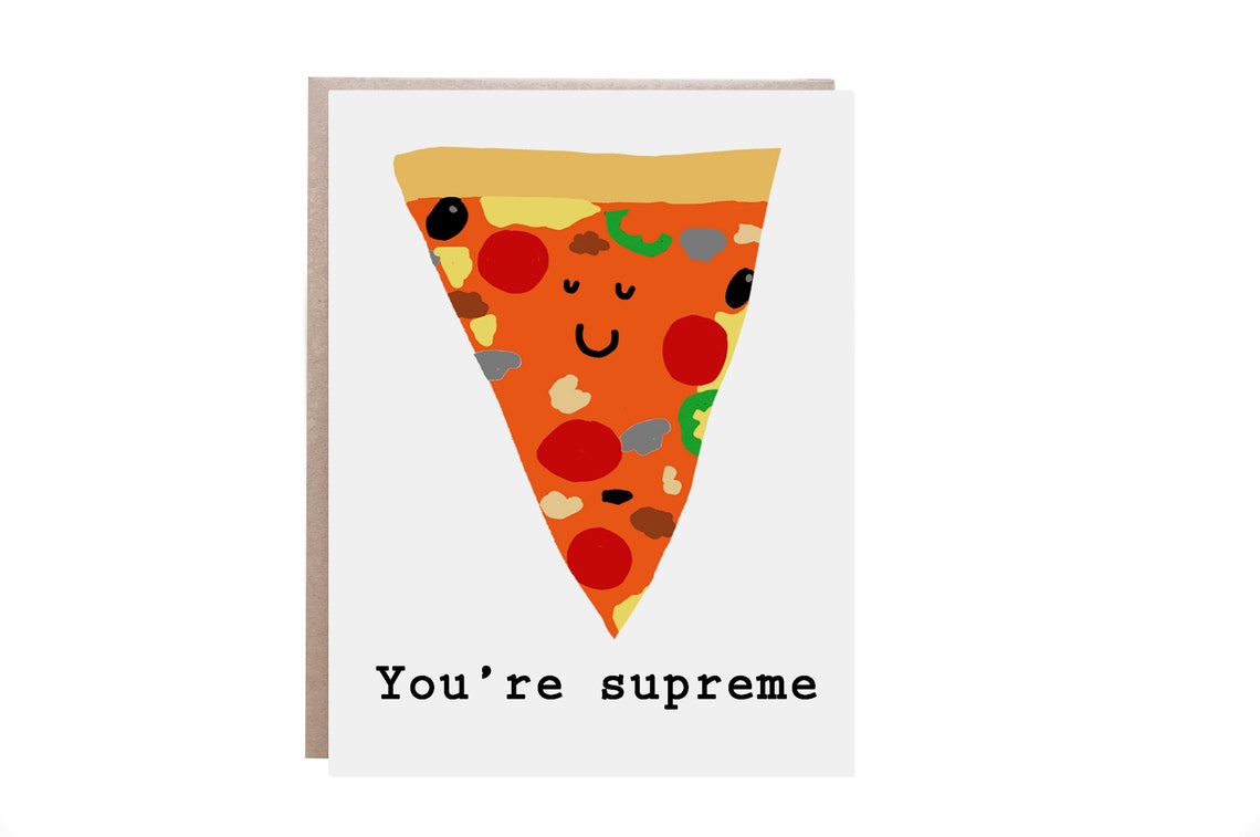 Pizza Card Supreme Funny Congratulations Card Pun Pizza | Etsy