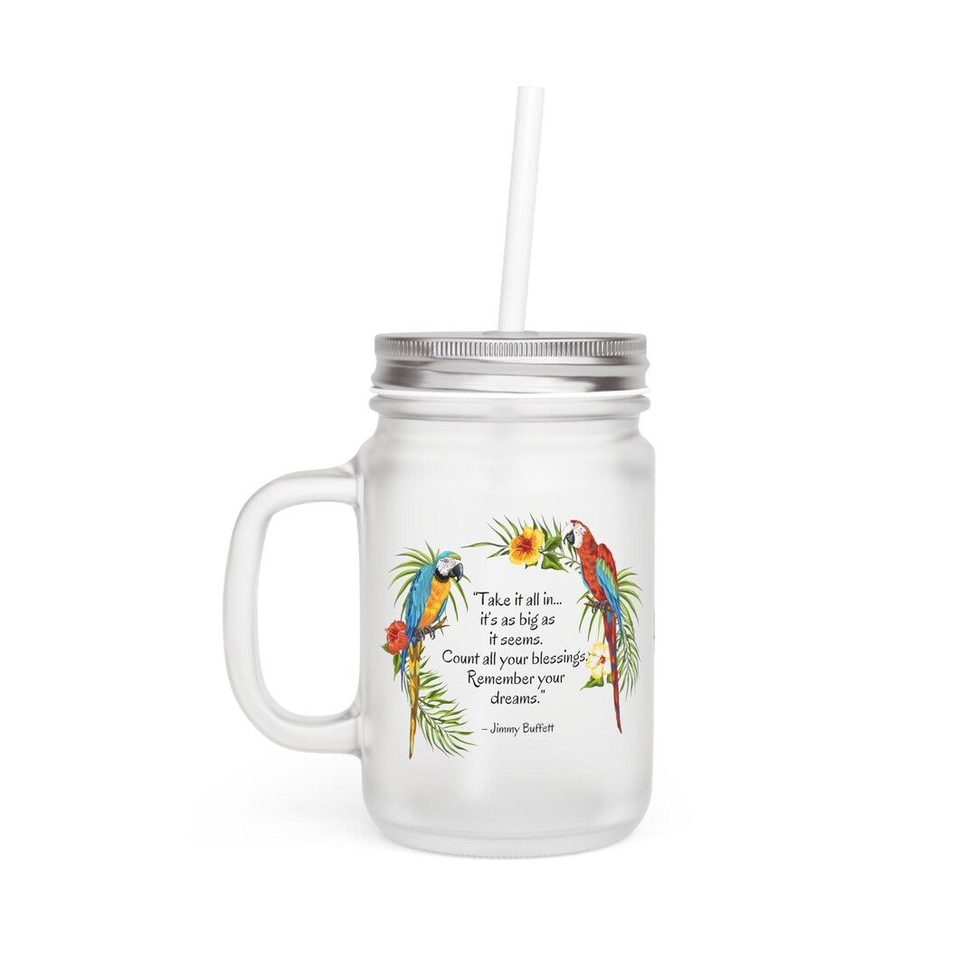 Jimmy Buffett Inspired Mason Drinking Jar, Tropical Parrots ...