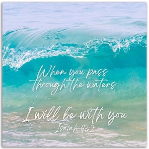 Isaiah 43:2 Semi-glossy Paper Poster, Beautiful and Inspiring Poster ...