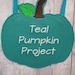 Teal Pumpkin Project R Door Sign Embroidered Acrylic Felt - Etsy