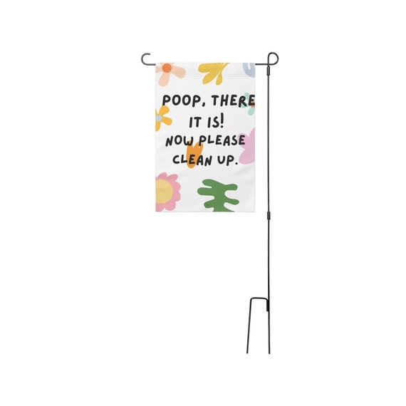 No Pooping Sign Yard Sign/flag With Stand Poop There It Is - Etsy Singapore