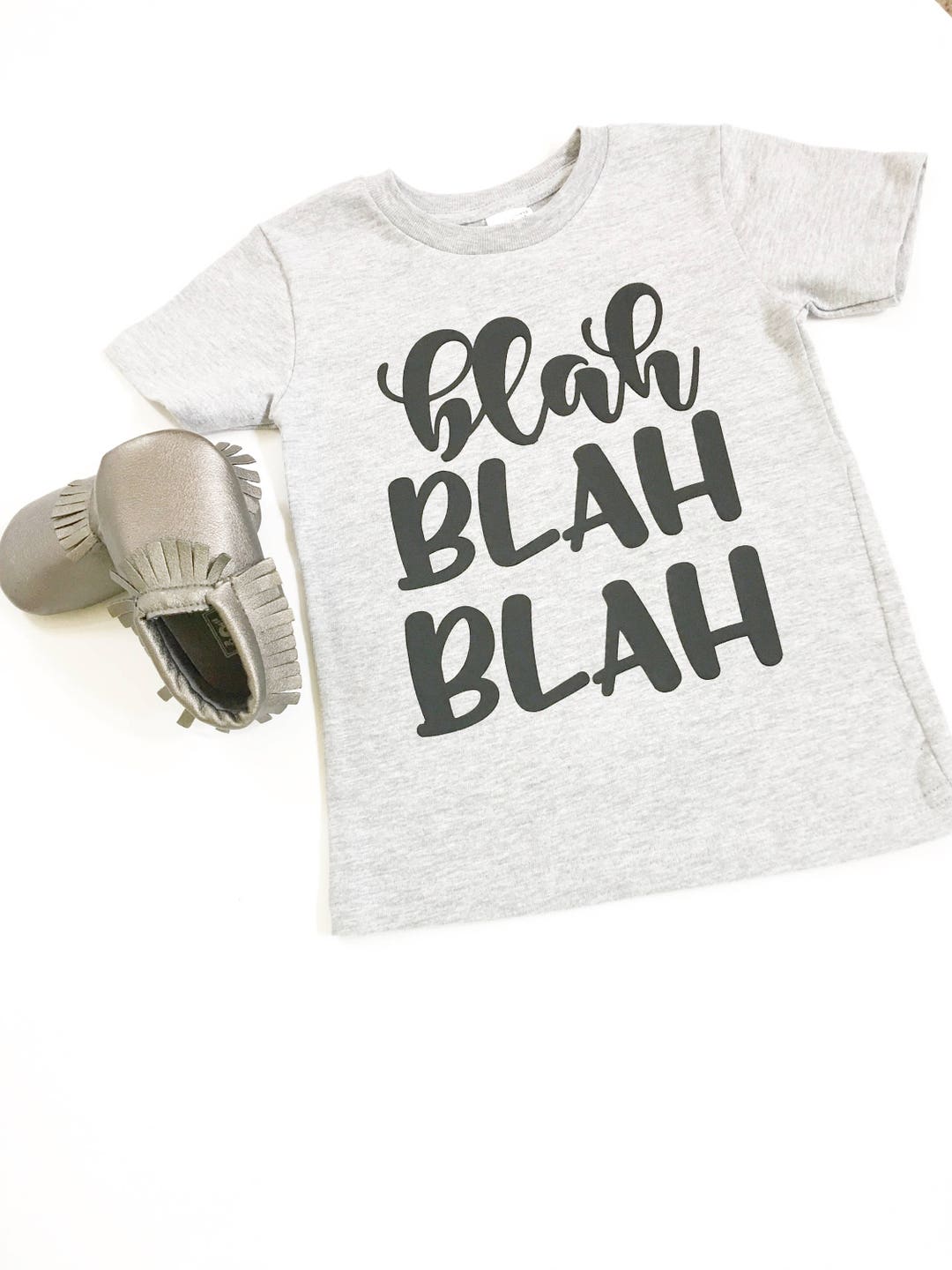 Blah Blah Blah Shirts. Unisex Funny Tee Shirts, Sarcastic Tee Shirts ...