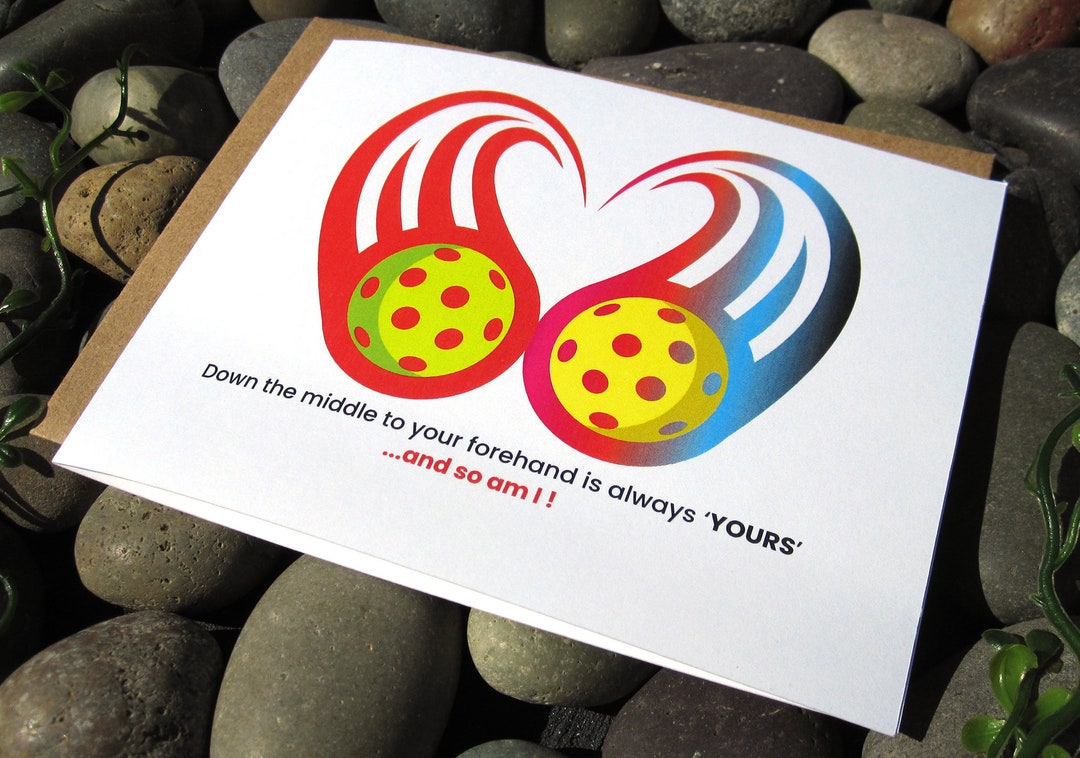 Romantic Love Pickleball Card DOWN the MIDDLE Yours Sweet Heart - Etsy