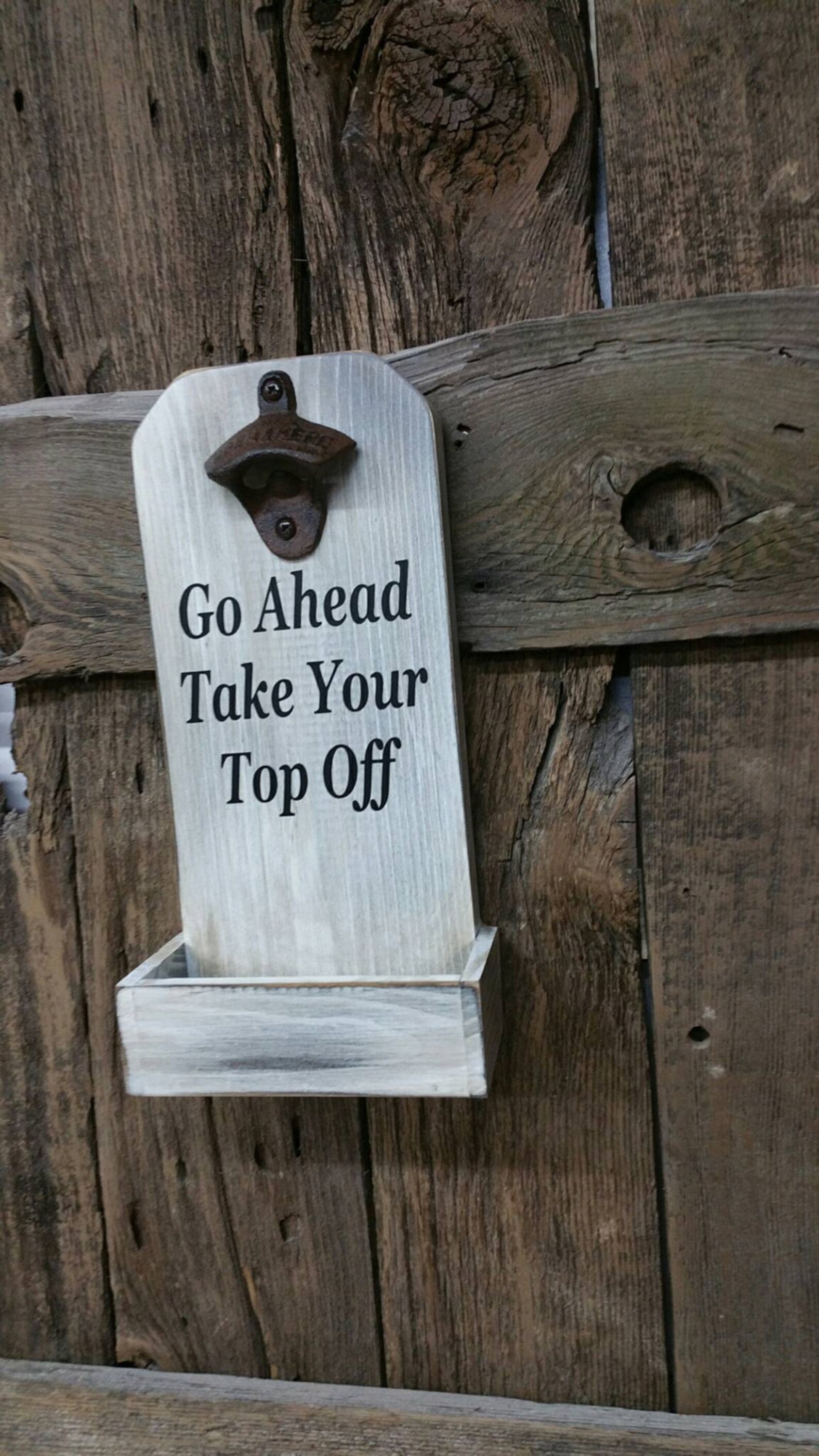 Go Ahead Take Your Top off Bottle Opener Funny Sayings Beer - Etsy Canada
