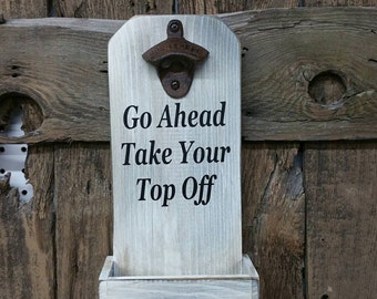 Take Your Top Off | Etsy