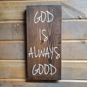 God is Always Good Small Stained Sign - Etsy