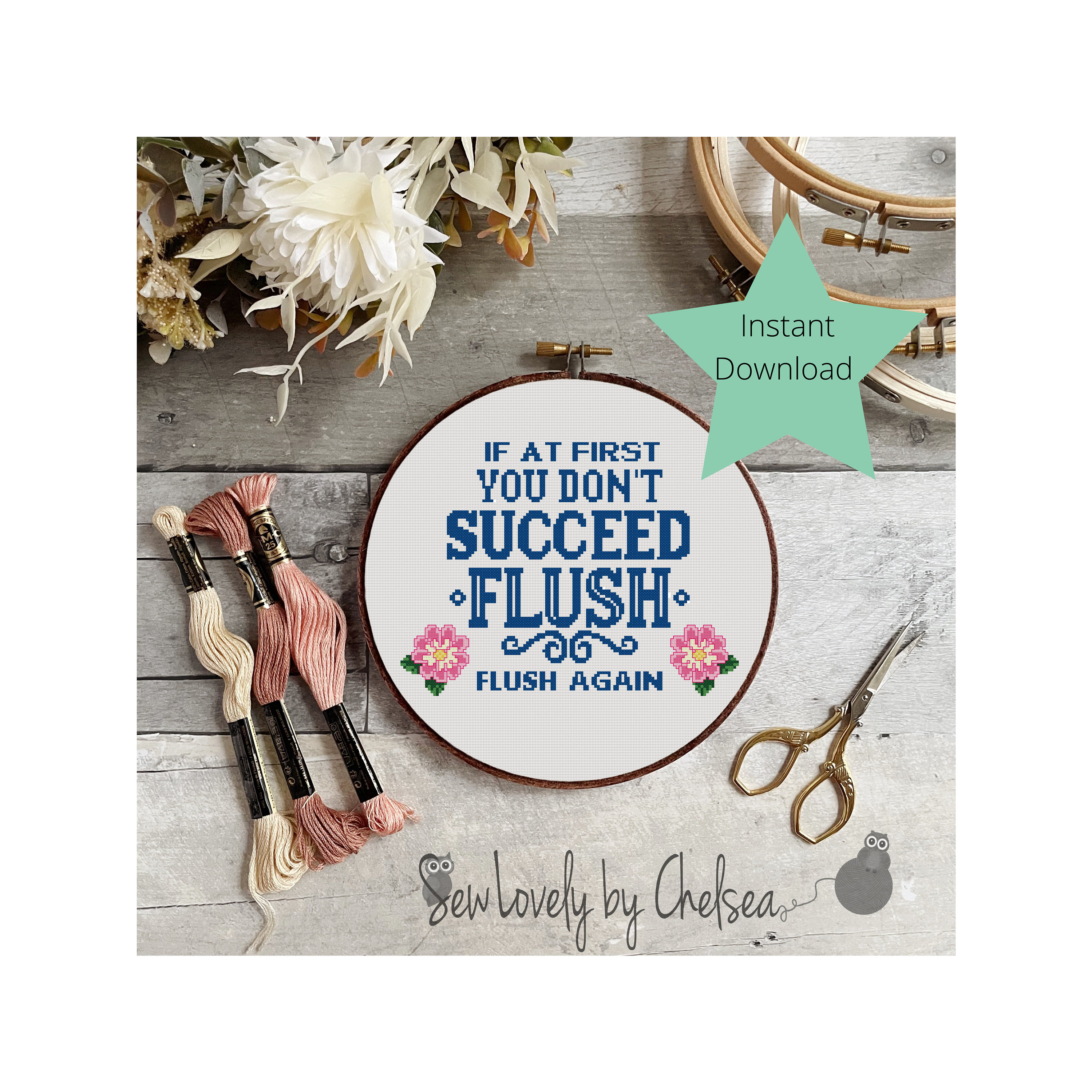 If at First You Don't Succeed Flush Again, Bathroom Humor Cross Stitch ...