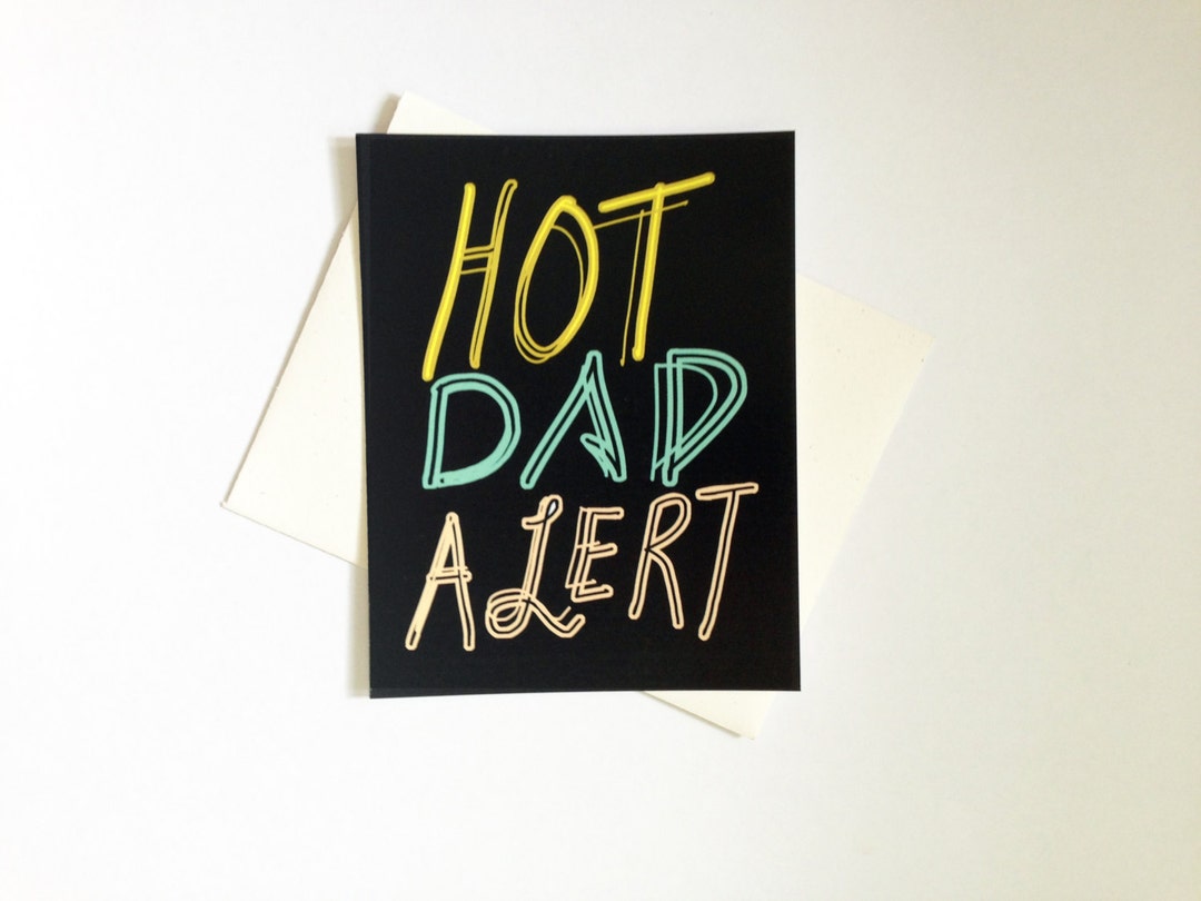 Hot Dad Alert Single Card Blank Inside Etsy 4658