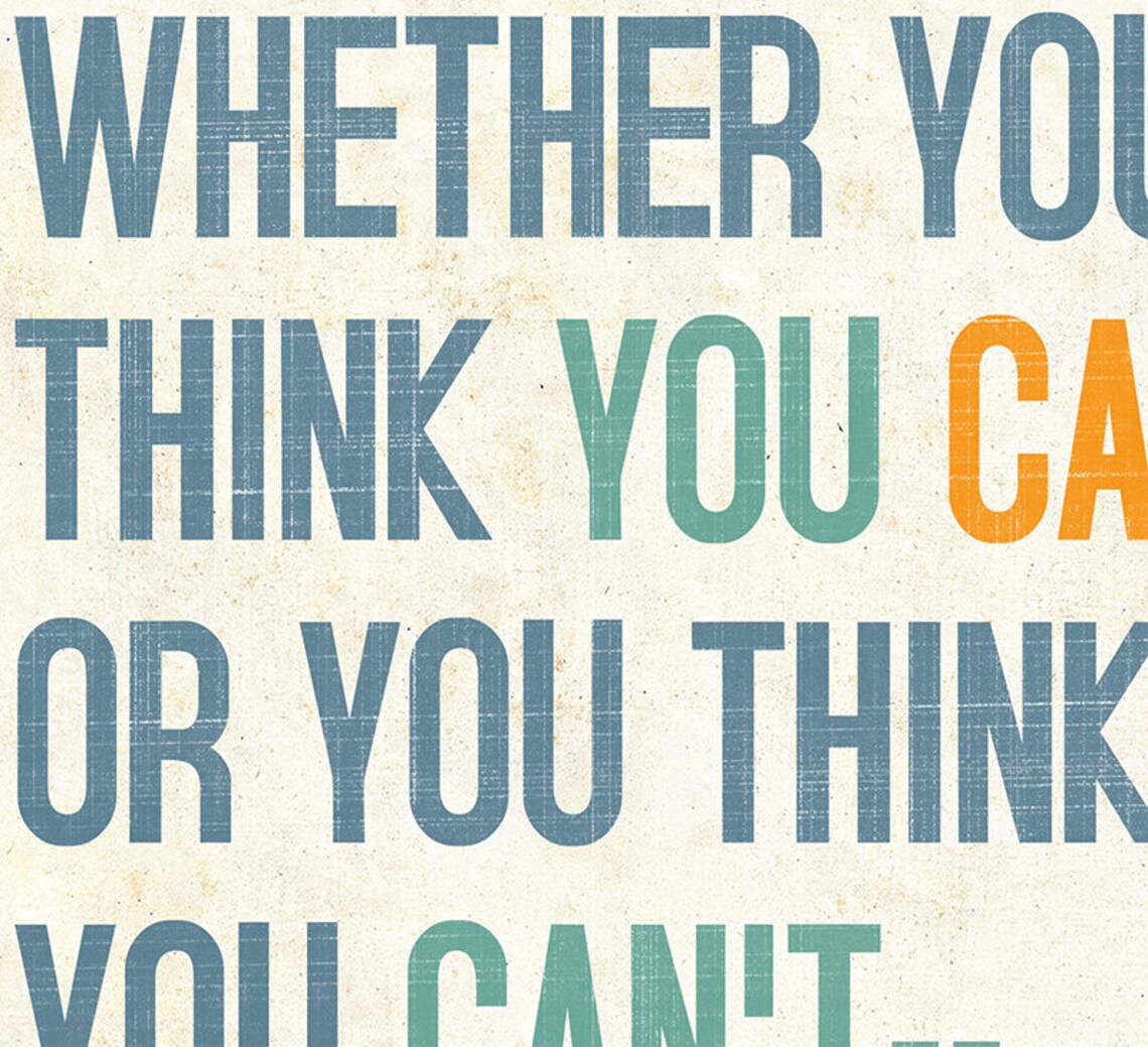 Whether You Think You Can.. Henry Ford Inspirational Quote. Decoration ...