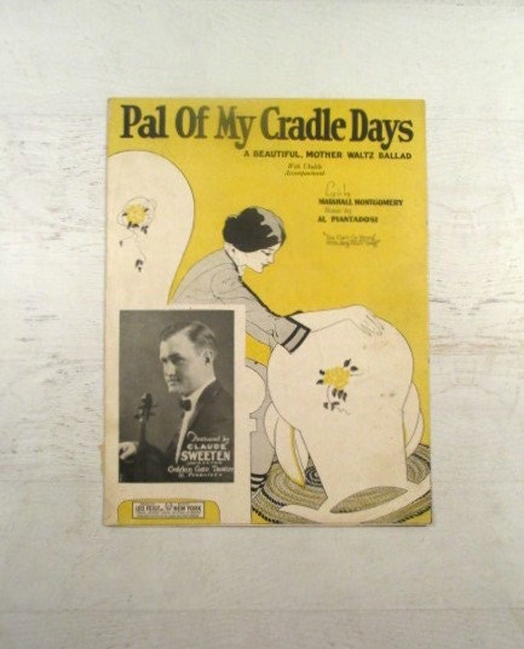 1925 Sheet Music pal of My Cradle Days, A Beautiful Mother Waltz Ballad ...