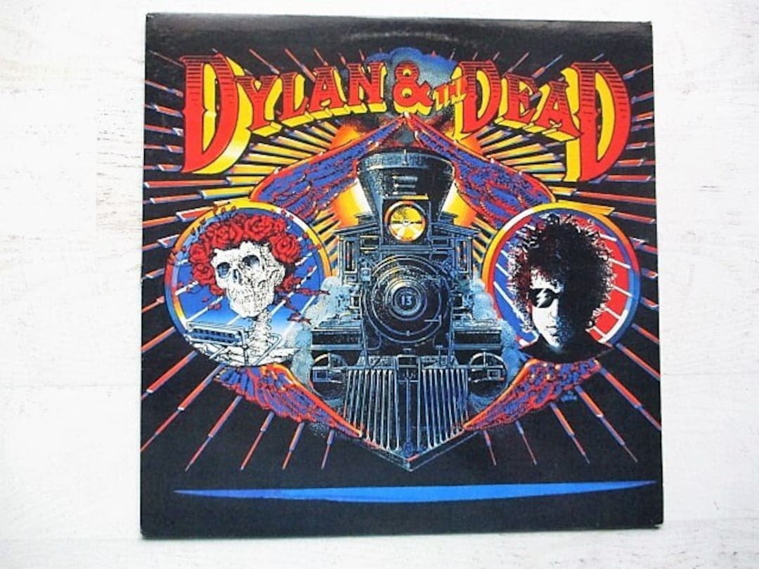 Dylan & the Dead Bob Dylan and the Grateful Dead Canadian Pressing ...