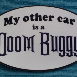 Haunted Mansion Doom Buggy Car Magnet or Sticker - "my Other Car is a ...