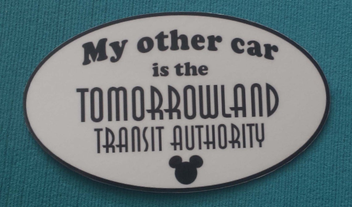 Tomorrowland Transit Authority Bumper Sticker – Disney Fan Car Magnet ...