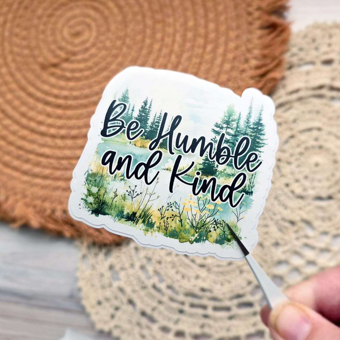 Be Humble and Kind Sticker || Country Life Sticker || Waterproof Vinyl ...