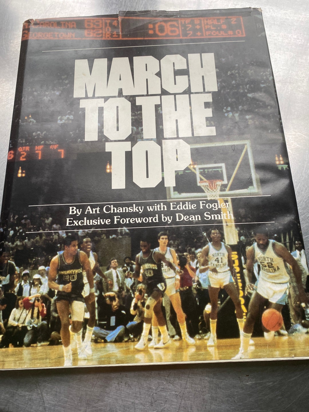 March to the Top by Art Chansky Hard Bound Basketball NC 1982 First ...