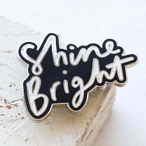 Shine Bright Enamel Pin Sparkle Enamel Pin Enamel Lapel Etsy