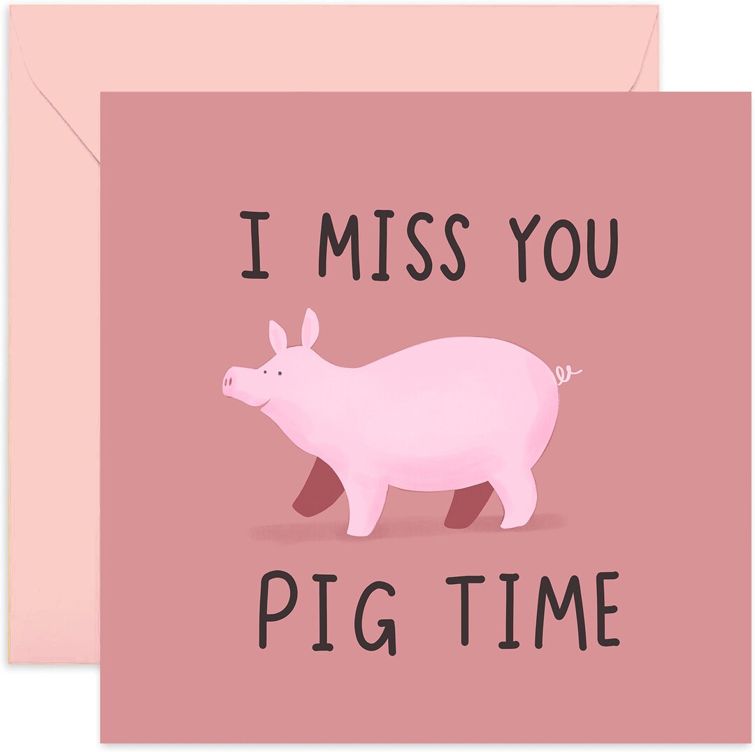 Miss You Pig Time Card - Good Luck Card - You're Leaving Greeting Card ...