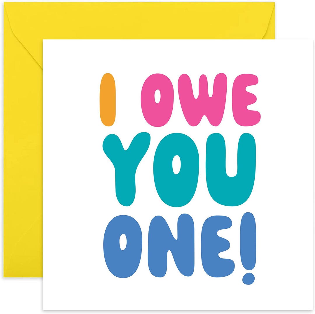 I Owe You One Card - Thank You Card - Many Thanks Card - Card for ...