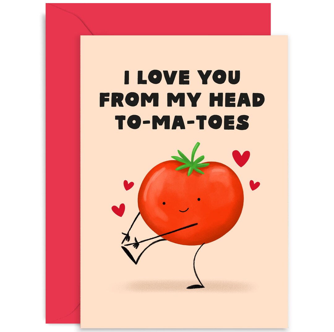 Love You From Head To-ma-toes Card Card for Partner Card for Him Card ...