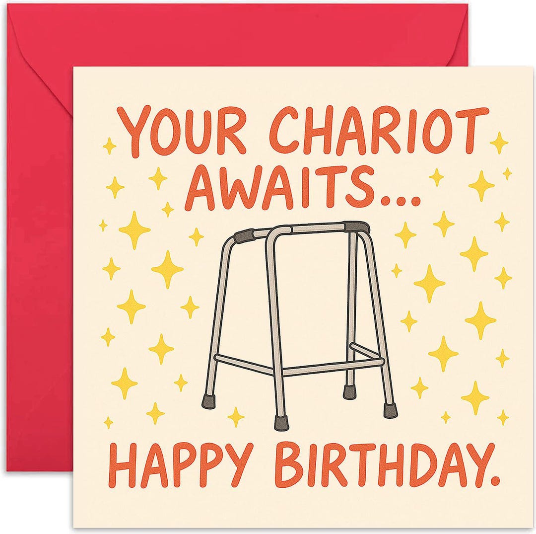 Funny Birthday Card – 'your Chariot Awaits?' Zimmerframe Old Age Joke ...