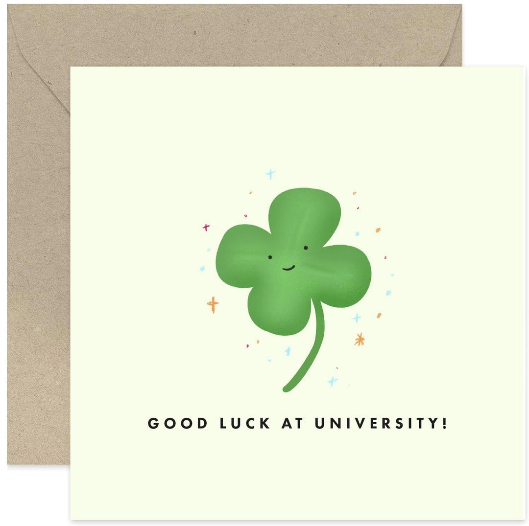 Good Luck Unviersity Card - Good Luck Starting University Year 1 - Four ...