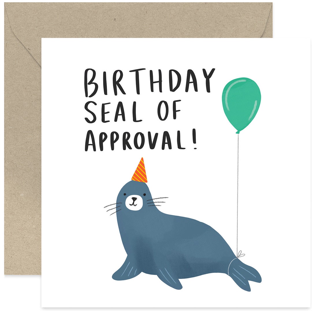 Birthday Seal of Approval Card - Birthday Card - Joke Birthday Card ...