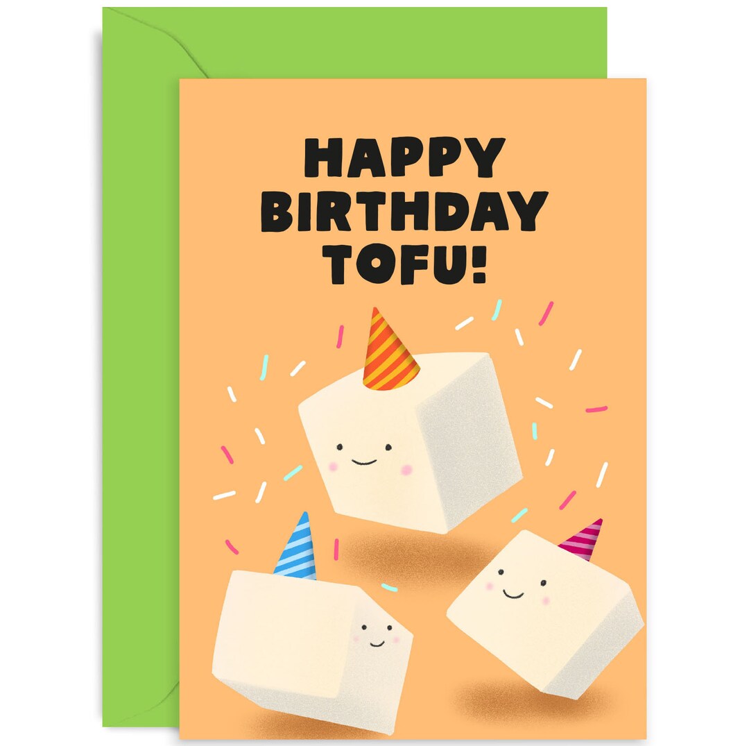 Happy Birthday Tofu Card - Friend Birthday Card - Birthday Card - Funny ...