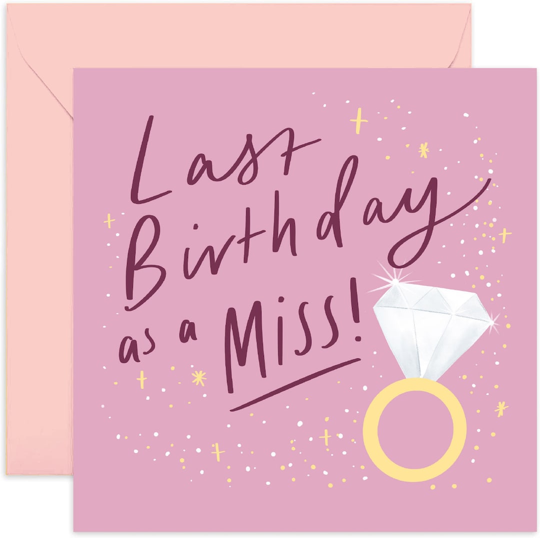 Last Birthday as a Miss Birthday Card - Birthday Card for Girlfriend ...