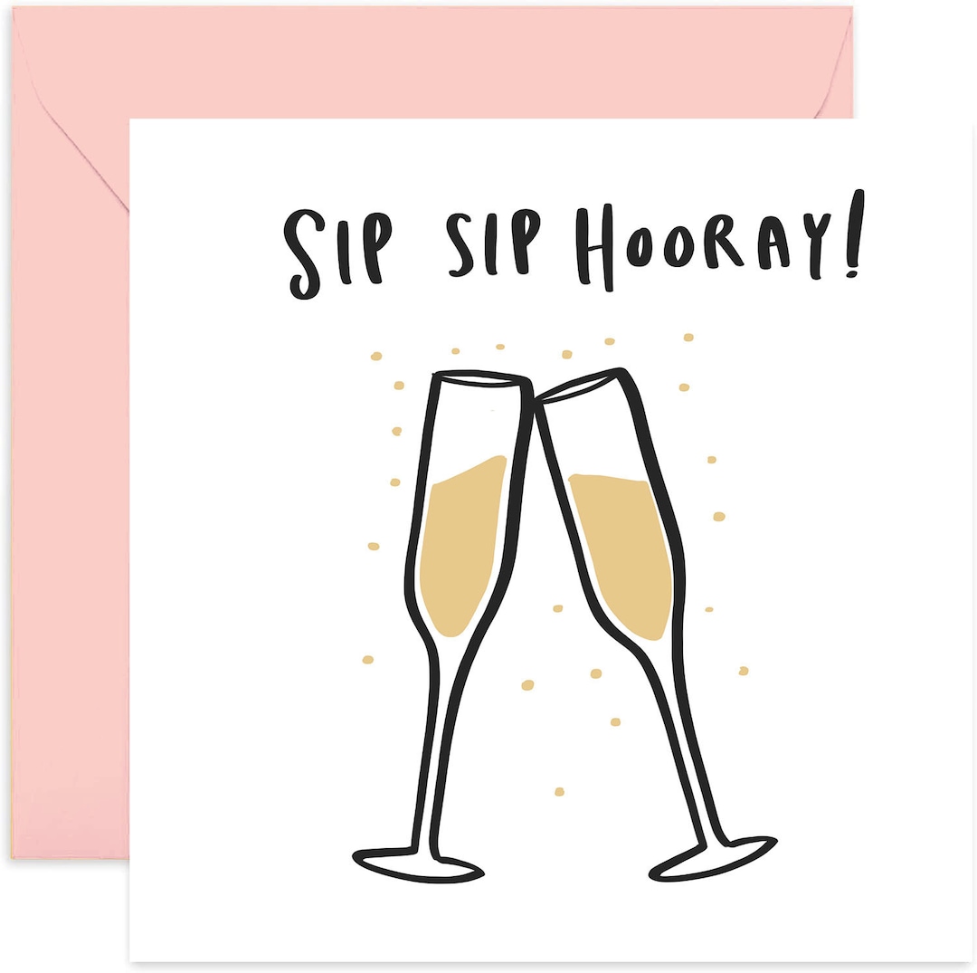 Sip Sip Hooray Congratulations Card - Good News Card - Celebration ...