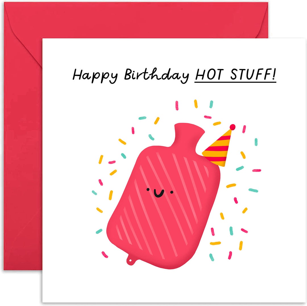 Happy Birthday Hot Stuff Card - Happy Birthday Card - Joke Birthday ...