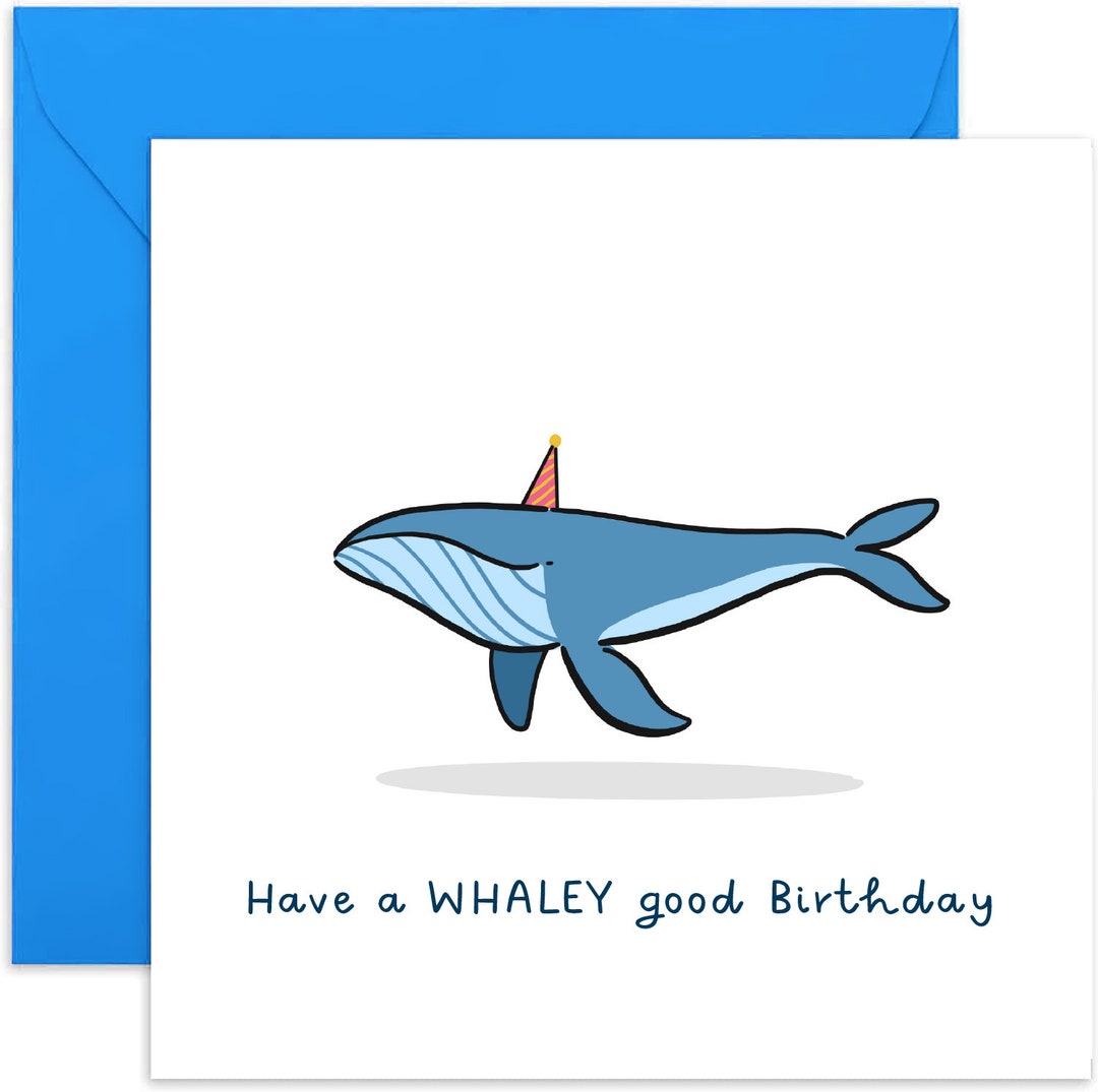 Have A Whaley Good Birthday Card - Birthday Card for Him - Birthday ...