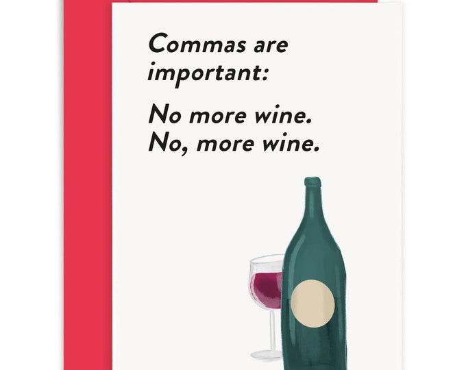 Commas Are Important Wine Card Birthday Card for Her Birthday Card ...