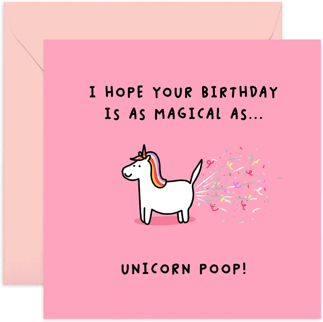 Magical Unicorn Poop Birthday Card - Fun Birthday Card - Unicorn ...