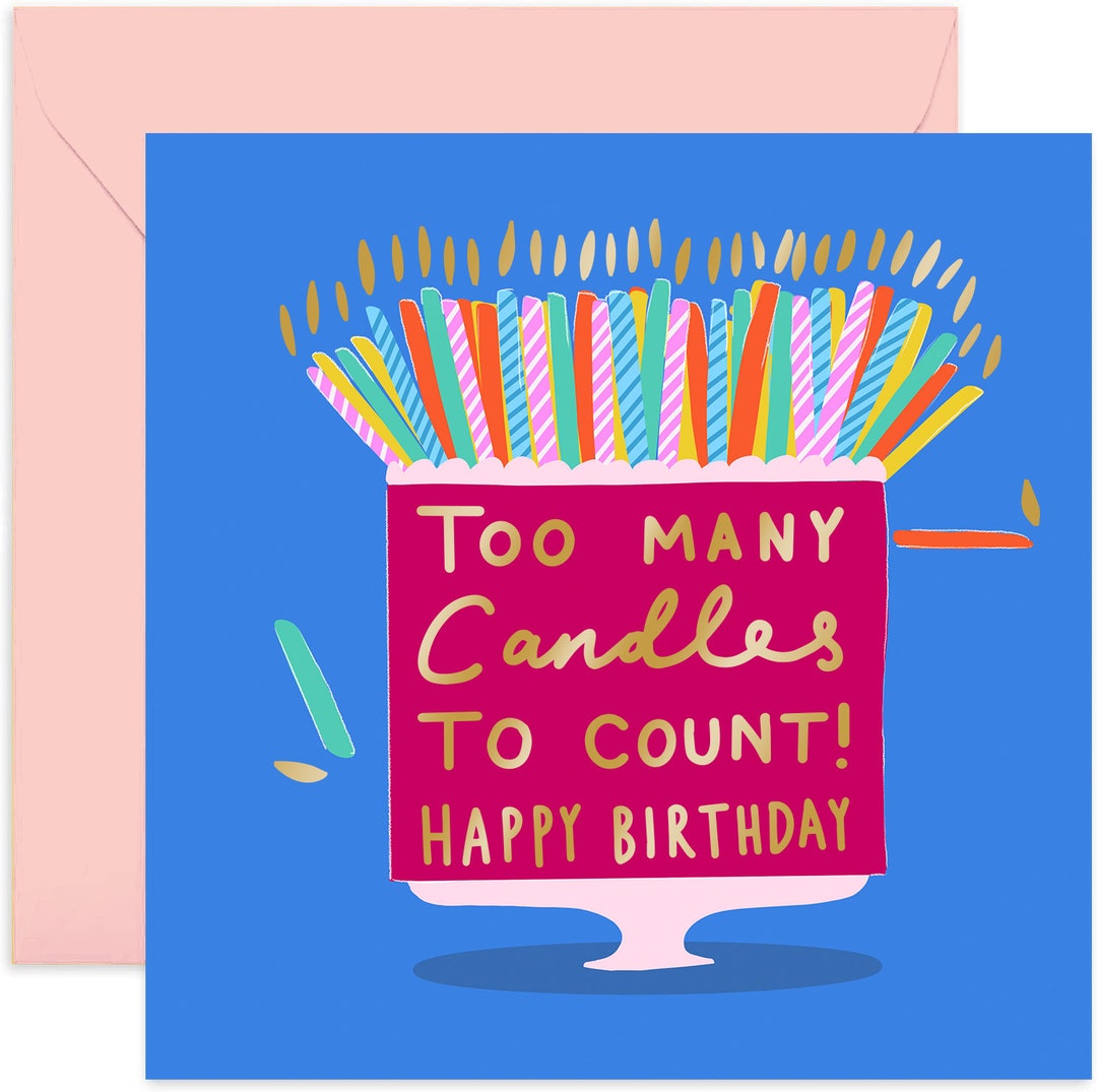 Too Many Candles Birthday Card - Fun Birthday Card for Her - Cake ...