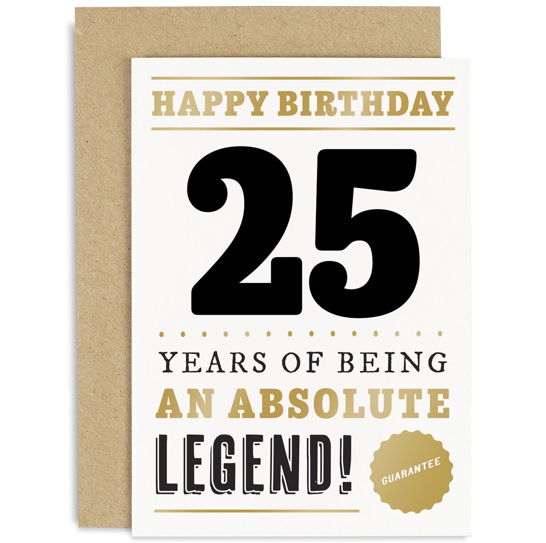 25 Years Legend Card - 25th Birthday Card for Him - 21th Birthday Card ...