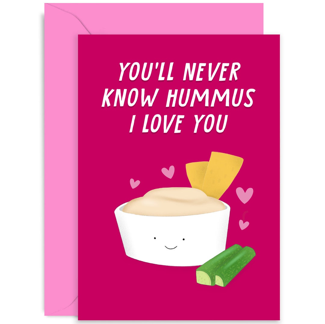 Hummus I Love You Card Anniversary Card Love Card Valentine's Day Card ...