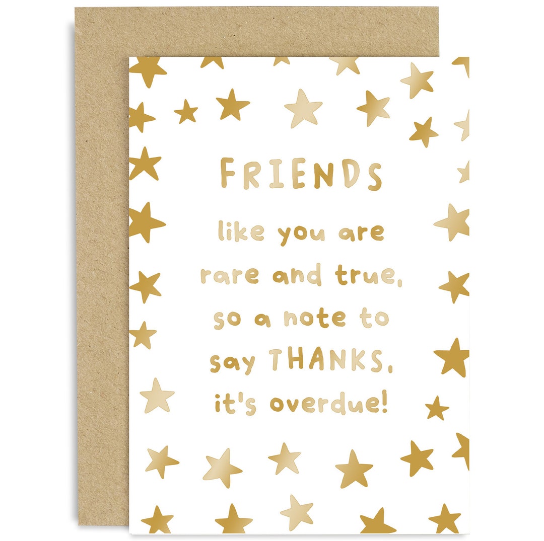 Friends, Thanks It's Overdue Card - Thank You Card - Quote Card - Card ...