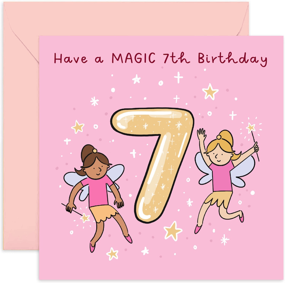 Have A Magic 7th Birthday Card - 7th Birthday Card - Fairy 7th Birthday ...